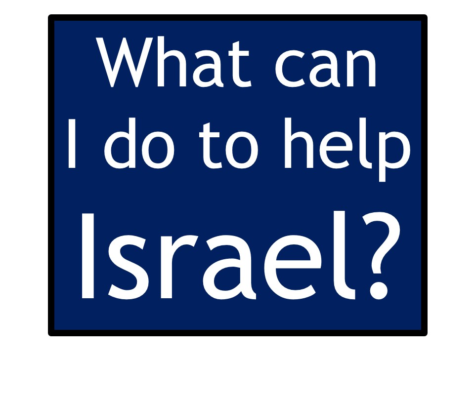 5 easy things anyone can do to help Israel – Inspiration from Zion ...